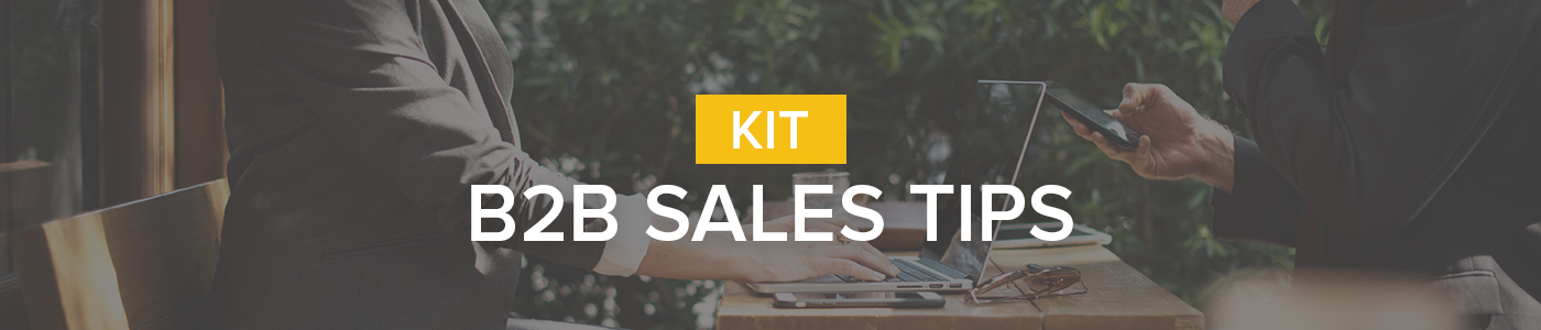 B2B Sales Tips Kit